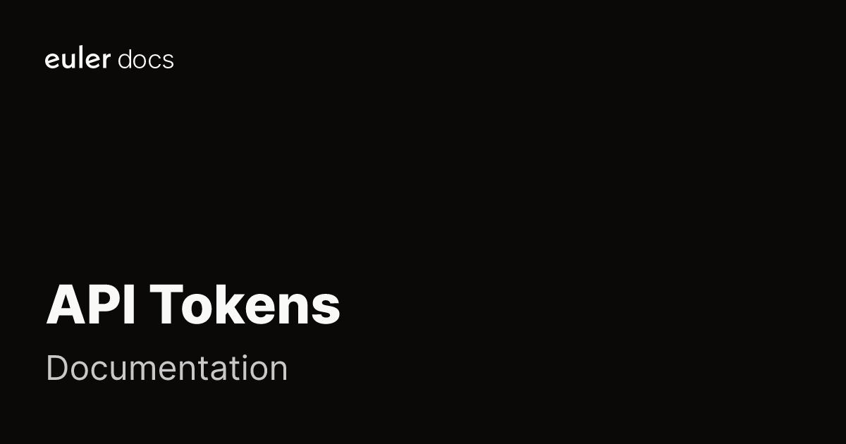 API Tokens | Euler docs