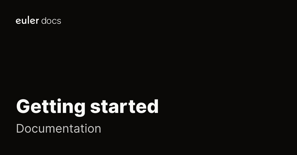 Getting started | Euler docs