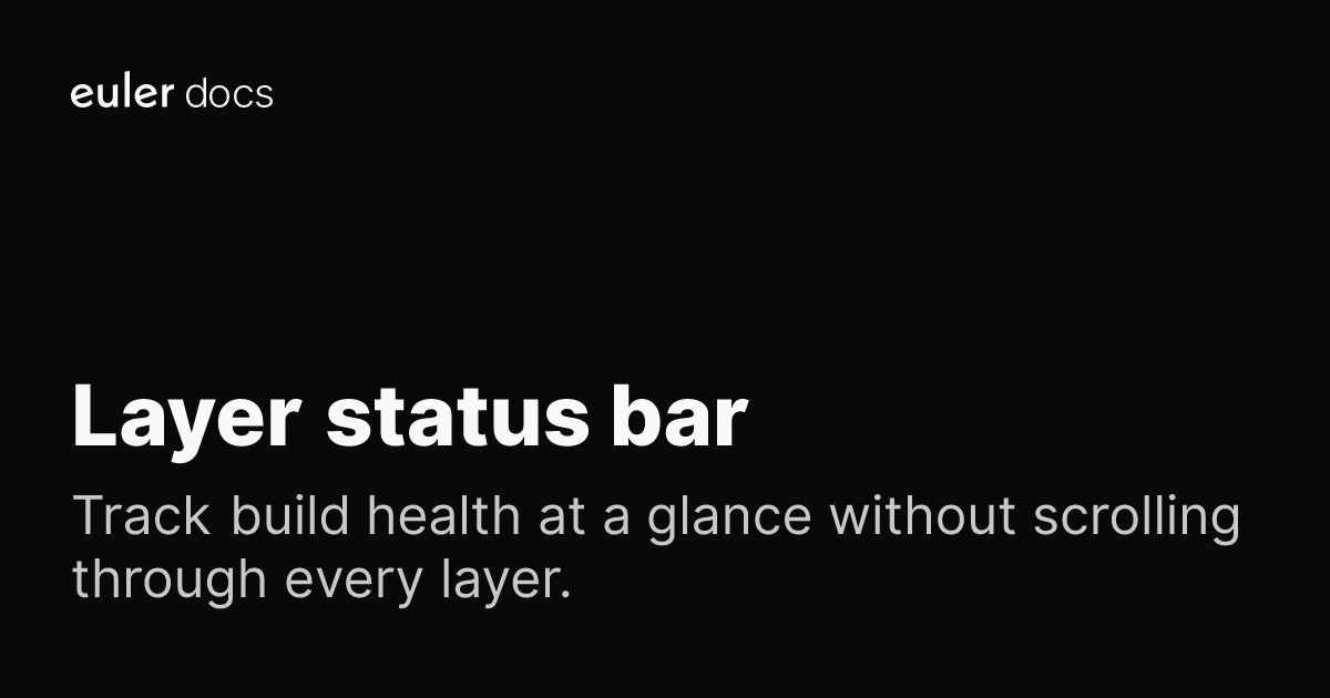 Layer status bar | Euler docs